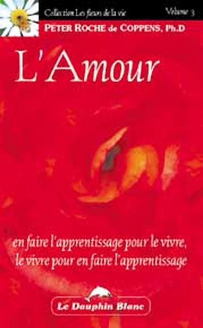 L'Amour - broché - Peter Roche de Coppens - Achat Livre | fnac