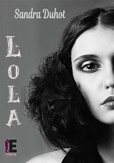 Lola - broché - Sandra Duhot - Achat Livre | fnac