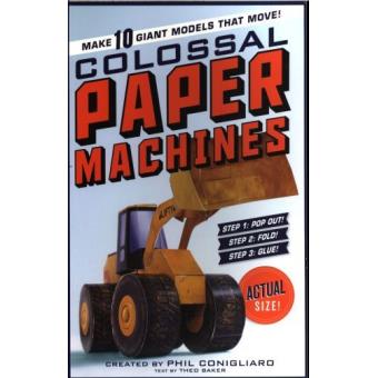 Colossal paper machines - Poche - Phil Conigliaro - Achat Livre | fnac