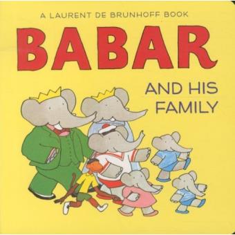 Babar and his family - relié - Laurent de Brunhoff - Achat Livre | fnac