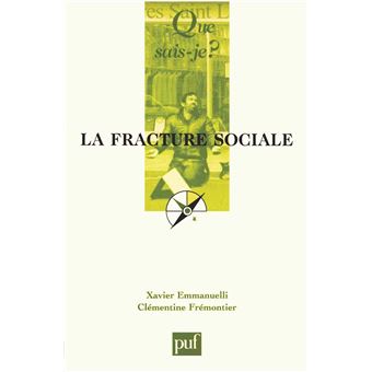 La fracture sociale - Poche - Xavier Emmanuelli, Clémentine Frémontier ...