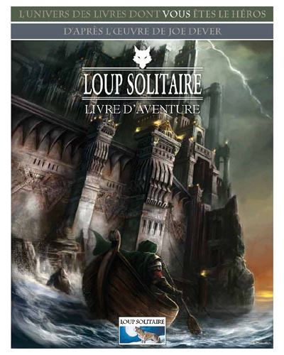 Loup solitaire - Tome 28 - Loup solitaire - Joe Dever, Gary Chalk ...