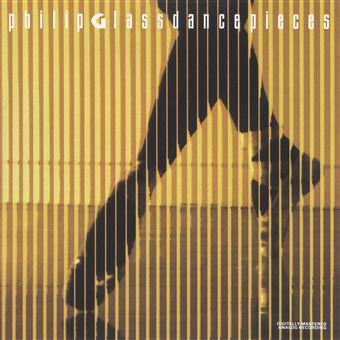 Dance Pieces - Philip Glass - Michael Riesman - CD album - Achat & prix ...