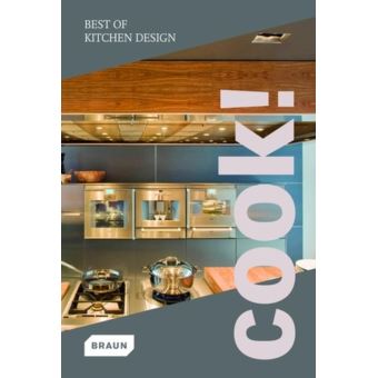 Cook ! Best of kitchen design - broché - Collectif - Achat Livre | fnac