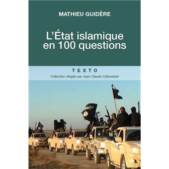 L'état islamique en 100 questions - Poche - Mathieu Guidère - Achat ...