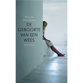 De geboorte van een wees - broché - Maaike Gerritsen - Achat Livre | fnac