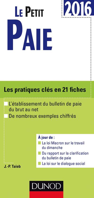 Le Petit Paie 2016 - 8e éd. - Les pratiques clés en 21 fiches Les ...