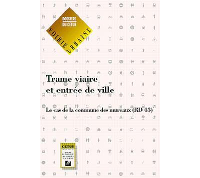 Trame viaire entrée de ville Le cas de la commune des Mureaux RD43 ...
