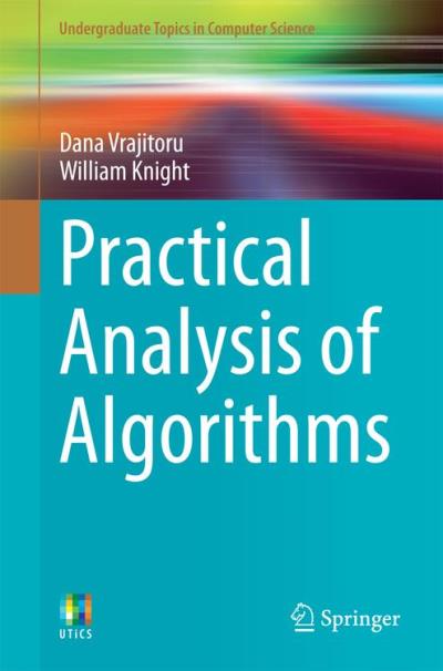 Practical analysis of algorithms - Poche - Dana Vrajitoru - Achat Livre ou ebook | fnac