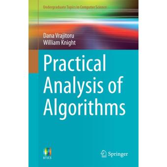 Practical analysis of algorithms - Poche - Dana Vrajitoru - Achat Livre ou ebook | fnac