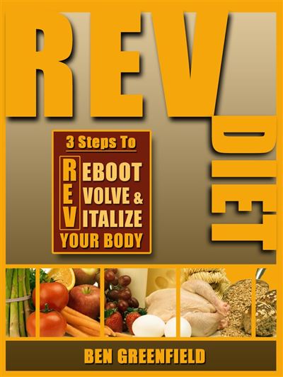 REV Diet: 3 Steps to Reboot, Evolve & Vitalize Your Body - ebook (ePub ...