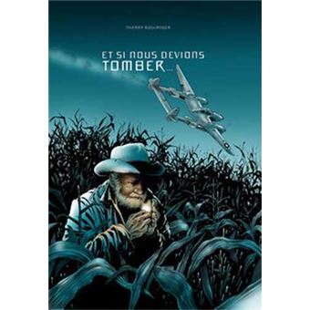 Et si nous devions tomber - broché - Thierry Boulanger, Thierry ...