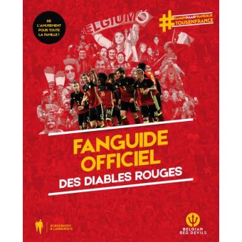 Guide de fan officiel des Diables Rouges - broché - Inconnus, Livre ...