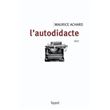 L'autodidacte Récit - broché - Maurice Achard - Achat Livre ou ebook | fnac