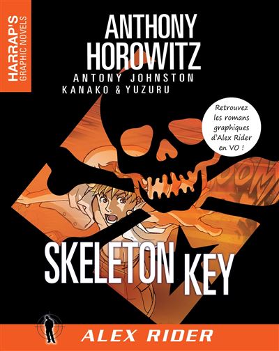 Les aventures d'Alex Rider - Harrap's- Alex Rider / Skeleton Key ... Les aventures d'Alex Rider - Harrap's- Alex Rider / Skeleton Key ...