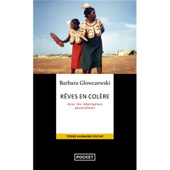 Rêves en colère - Poche - Barbara Glowczewski - Achat Livre | fnac