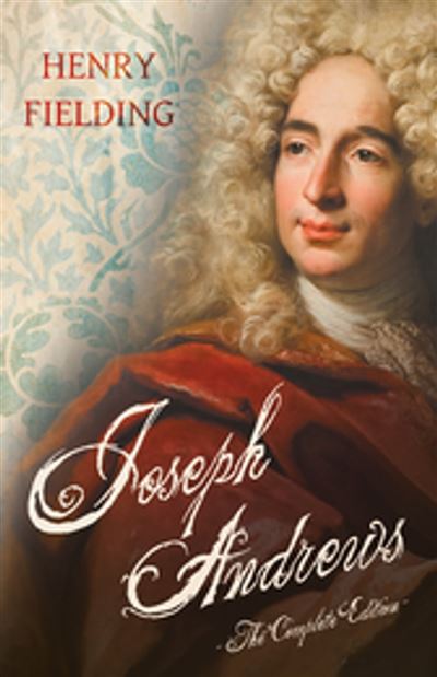 Joseph Andrews, 1742 - Poche - Henry Fielding - Achat Livre ou ebook | fnac