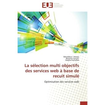 La sélection multi objectifs des services web à base de recuit simulé ...