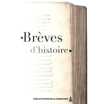 Brèves d'histoire - broché - Patrice Beck, Philippe Bernardi - Achat ...