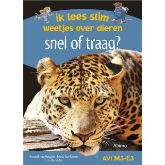 Ik lees slim weetjes over dieren - weetjes over dieren - Snel of traag ...