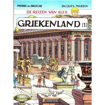 REIZEN VAN ALEX - Griekenland - Marcos Martin, Pierre De Broche ...