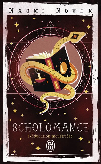 The Scholomance - Éducation meurtrière Tome 1 - Scholomance - Naomi ...