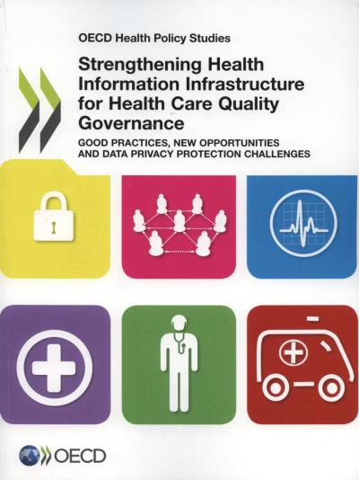 Strengthening Health Information Infrastructure for Health Care Quality ...