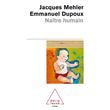 Naître humain - Poche - Jacques Mehler, Emmanuel Dupoux - Achat Livre ...