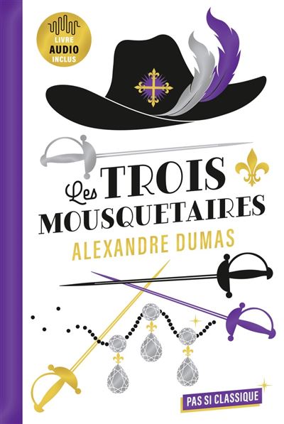 Les Trois Mousquetaires - Les Trois Mousquetaires d'Alexandre Dumas ...
