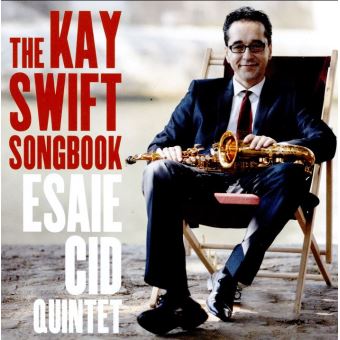 Kay Swift Songbook - Esaie Cid - CD album - Achat & prix | fnac