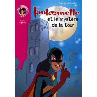 Fantômette - Fantômette 40 - Fantômette et le mystère de la tour ...