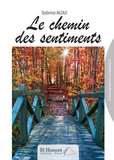 Le chemin des sentiments - broché - Aloui Sabrina - Achat Livre | fnac