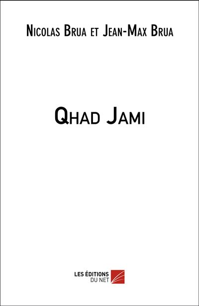 Qhad Jami - broché - Nicolas Brua et Jean - Achat Livre | fnac
