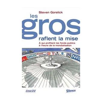 Les gros raflent la mise - broché - Steven Gorelick - Achat Livre | fnac