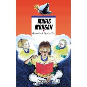 Magic Morgan - Anne-Marie Desplat-Duc, Michel Riu - Achat Livre | fnac