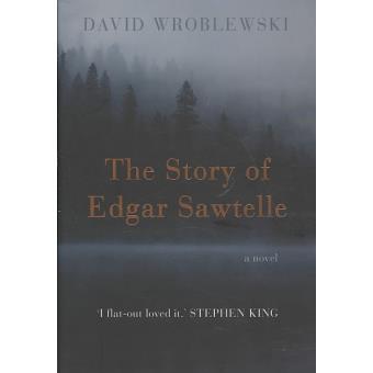 The story of edgar sawtelle - Poche - David Wroblewski - Achat Livre ou ...