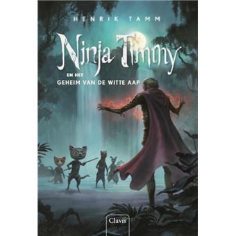 Ninja Timmy en het geheim van de witte aap - cartonné - Tamm Henrik ...