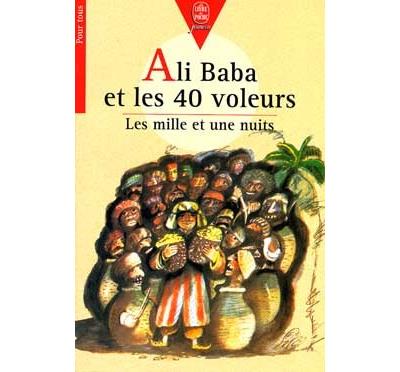 Ali-Baba et les quarante voleurs tiré de Les Milles et Une Nuits ...