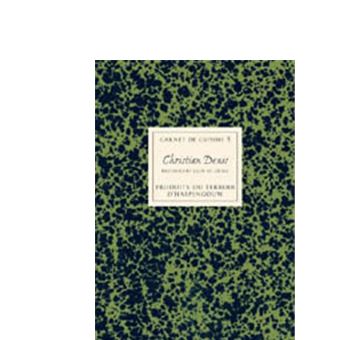 Carnet De Cuisine - broché - Christian Denis - Achat Livre | fnac