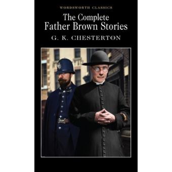 Father brown selected stories - broché - Gilbert Keith Chesterton ...