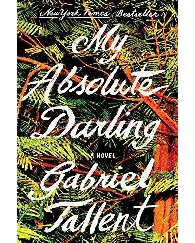 My absolute darling - Poche - Gabriel Tallent - Achat Livre | fnac