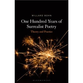 One Hundred Years of Surrealist Poetry Theory and Practice - ebook ...