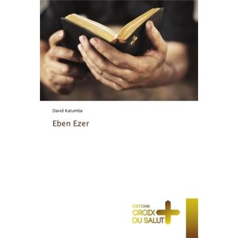 Eben Ezer - broché - David Katumba - Achat Livre | fnac