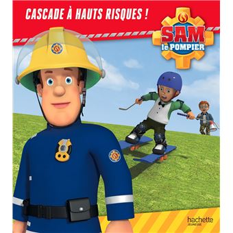 Sam Le Pompier - Sam le pompier - Cascade à hauts risques - Broché ...