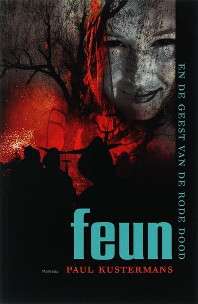 Feun - Tome 2 - Feun en de geest van de rode dood - Paul Kustermans ...