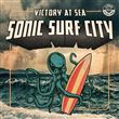 Victory At Sea - Sonic Surf City - CD album - Achat & prix | fnac