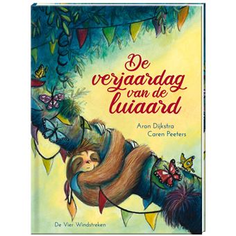 Een Vier Windstreken prentenboek - De verjaardag van de luiaard - Caren ...