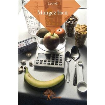 Mangez bien - broché - Leoyd Leoyd - Achat Livre | fnac