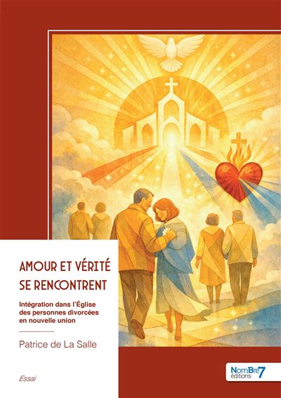 Amour et vérité se rencontrent Intégration dans l'Église des personnes ...