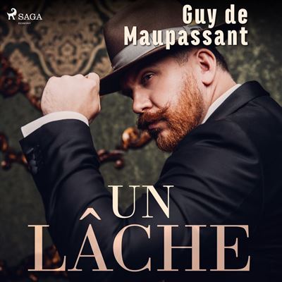 Un lâche - Livre audio - Guy De Maupassant, Fabienne Prost - Achat ...